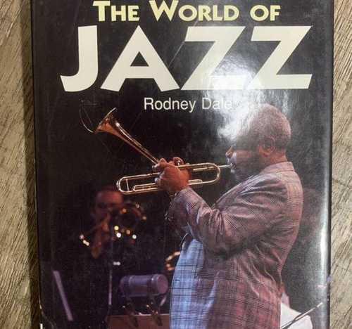 Книга "В мире джаза" Родни Дейл(The World of Jazz)