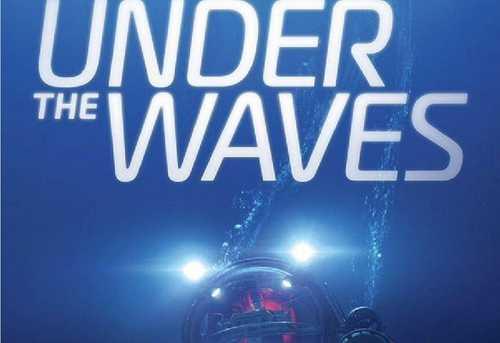 Under THE waves xbox ONE XS ключ