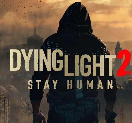 Dying Light 2 — Пополнение Steam