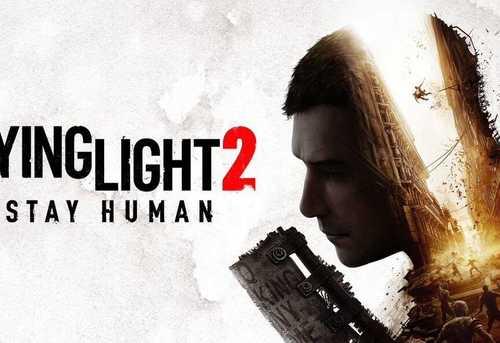 Dying Light 2 Stay Human Steam Gift RU PC