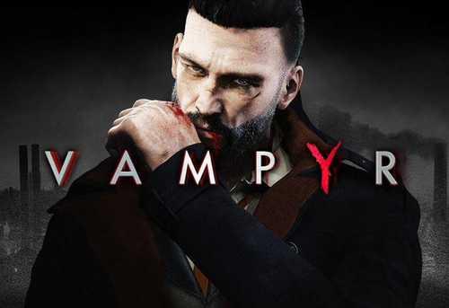Vampyr на PS4 и PS5