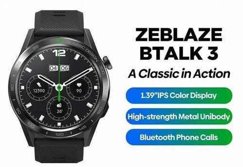 Смарт-часы Zeblaze Btalk 3 новые