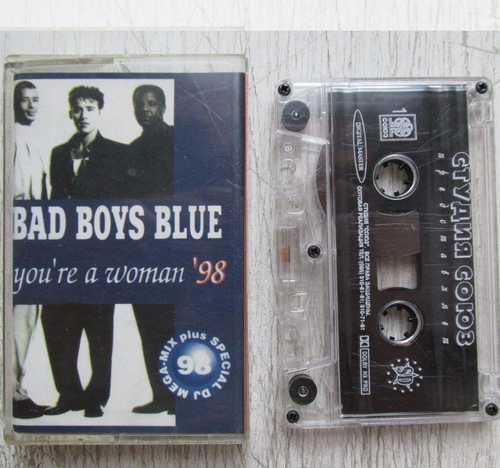 Кассета BAD boys blue - YOU RE A woman 98