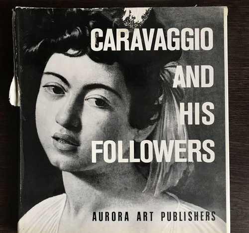 Caravaggio and his followers