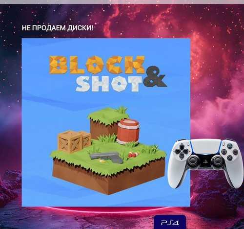 Block & Shot ps4 и ps5