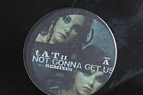 T.A.T.u. Not Gonna Get Us Remixes (12”, Promo)