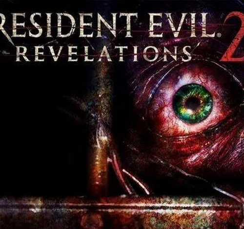 Resident Evil Revelations 2 PS4/PS5 на русском