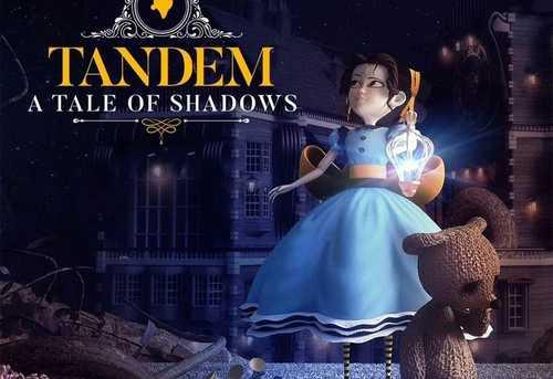 Tandem:A tale OF shadows xbox ONE XS ключ