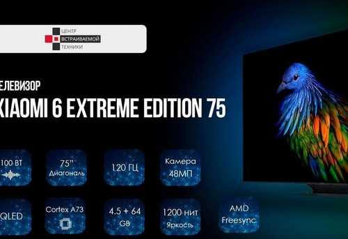 Xiaomi MI TV 6 extreme edition 75 телевизор