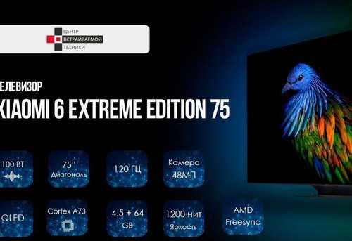 Xiaomi MI TV 6 extreme edition 75 телевизор