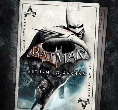 Batman Return to Arkham PS4/PS5 (RUS) (SH)