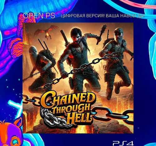 Chained Through Hell ps4 и ps5