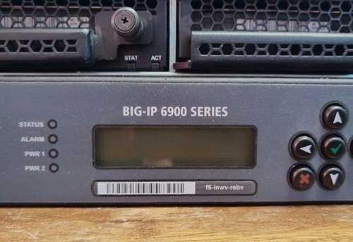 BIG IP 6900 Series