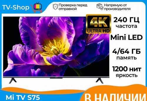 Телевизор Xiaomi S75 Mini LED 2024 4К 240 Гц