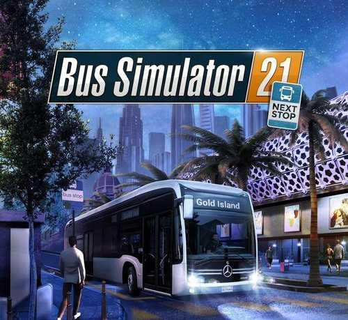 Bus Simulator 21 Next Stop