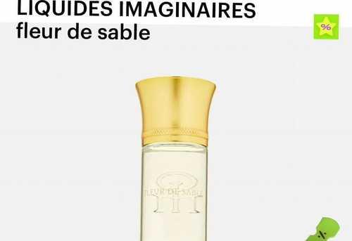 Liquides imaginaires fleur de sable