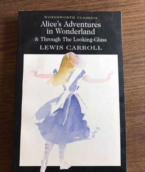 Lewis Carroll - Alice’s Adventures in Wonderland