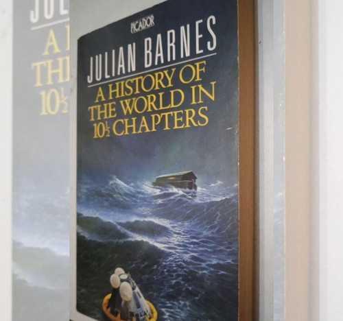 Julian Barnes - A history of the world in 10 1/2ch