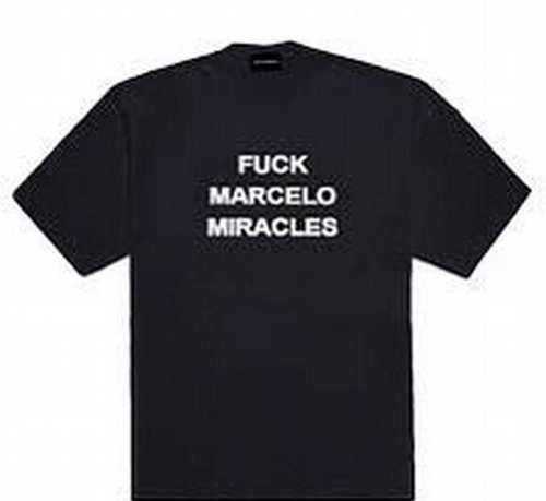 Fuck marcelo miracles футболка