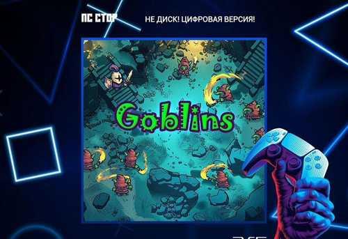 Goblins PS5