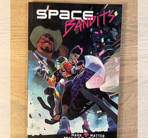 Комикс Space Bandits - Mark Millar, Matteo Scalera