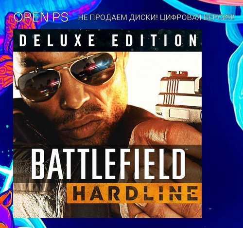 Battlefield Hardline Deluxe Edition ps4 и ps5