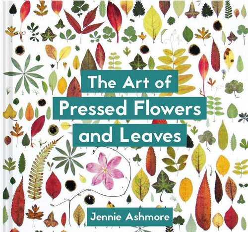 Книга Art of Pressed Flowers and Leaves