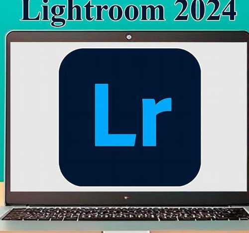 Adobe Lightroom Classic 2024 бессрочно Win Москва | Игровые приставки, игры, программы | Festima ...