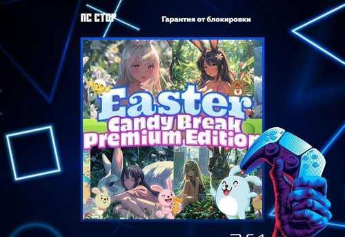 Easter Candy Break Premium Edition PS5 и PS4