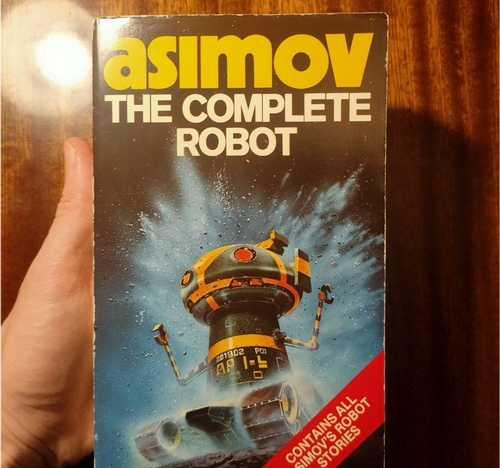 Айзек Азимов The complete robot