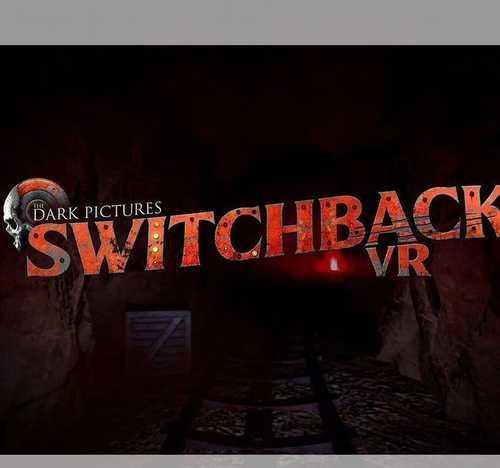 The Dark Pictures: Switchback VR на PS5