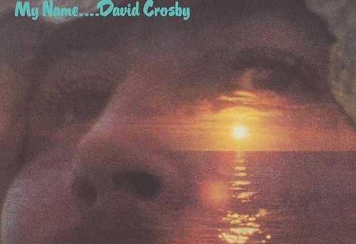 Виниловая пластинка David Crosby - If I Could Only