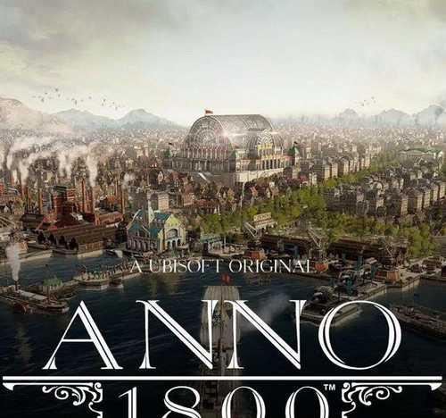 Anno 1800 ubisoft PC