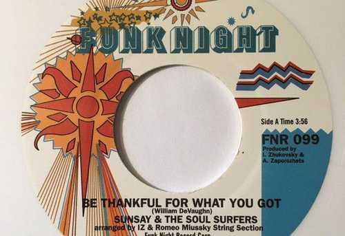 Sunsay & The Soul Surfers — Be Thankful For What Y