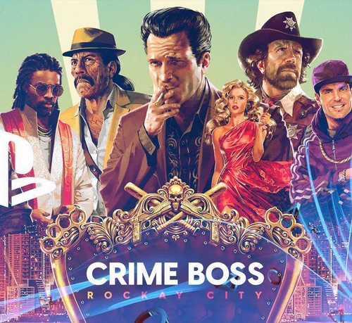 Crime Boss: Rockay City PS5