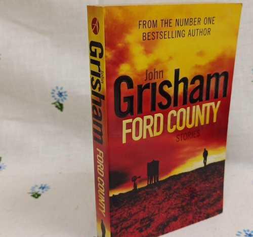 John Grisham Ford Country Stories 2010