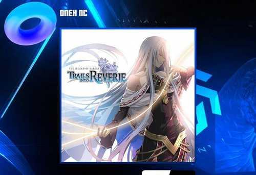 The Legend of Heroes: Trails into Reverie PS5 и PS