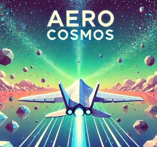 Aero Cosmos ps4 и ps5