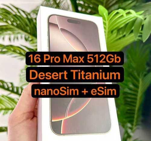 iPhone 16 Max 512Gb Desert nanoSim eSim