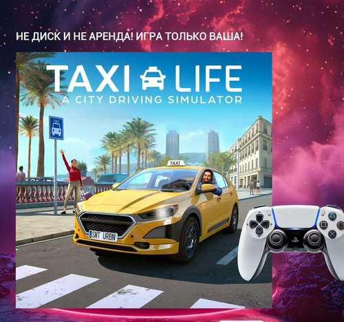 Taxi Life: A City Driving Simulator PS5