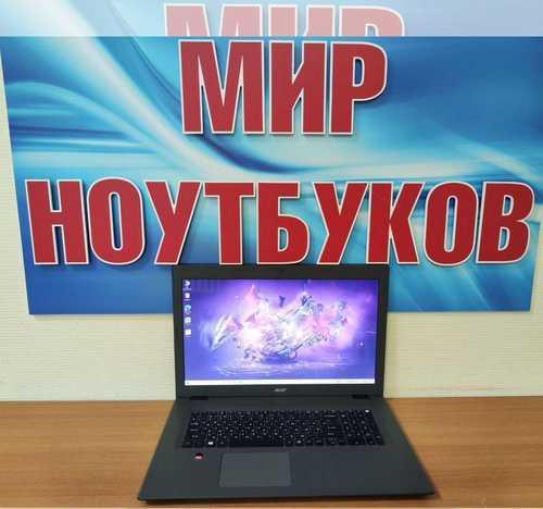 Ноутбук Acer 17" / 4 ядра / ssd hdd / 8gb в идеале