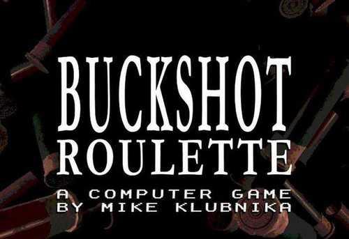 Buckshot Roulette На пк