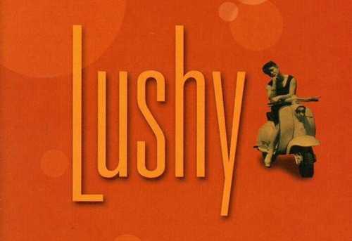 Lushy - Lushy (1 CD)