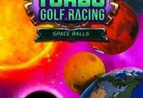 Turbo Golf Racing: Space Explorer's Galactic Ball