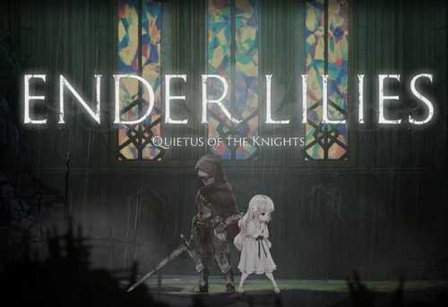 Ender lilies: Quietus of the Knights PS4/PS5 RU