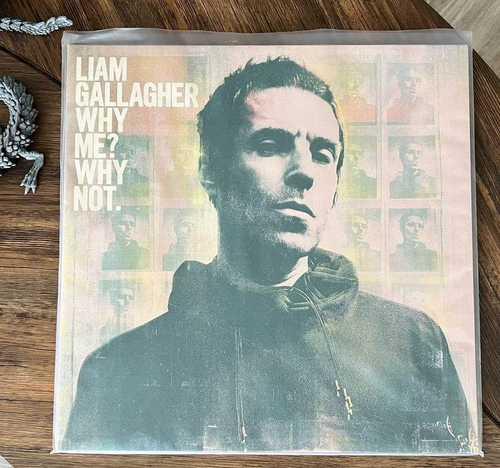 Виниловая пластинка Liam Gallagher:Why Me Why Not