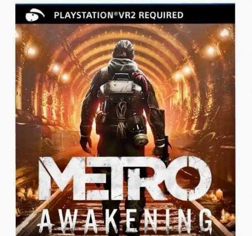 Metro Awakening PS5 VR2 (цифровая версия)