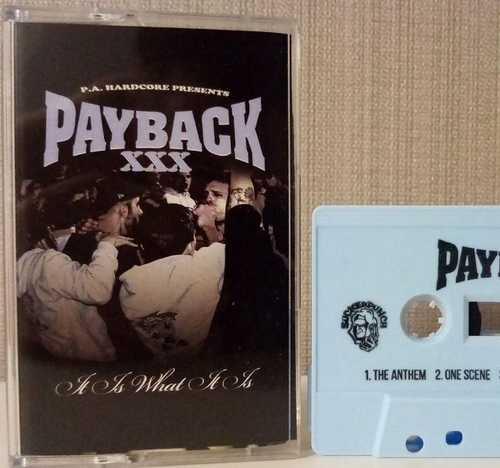 Payback XXX – It Is What It Is