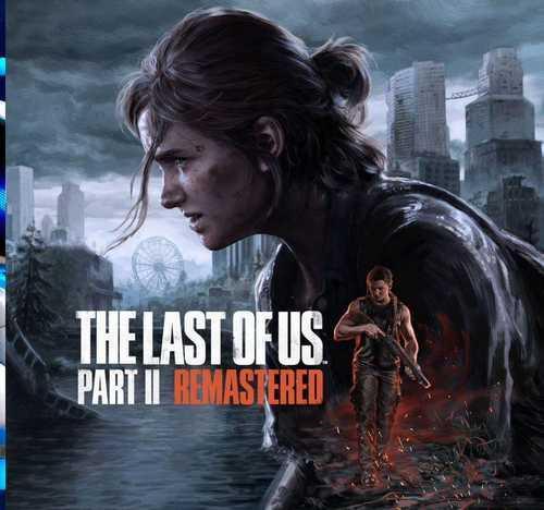 The Last of Us Part II Remastered PS5