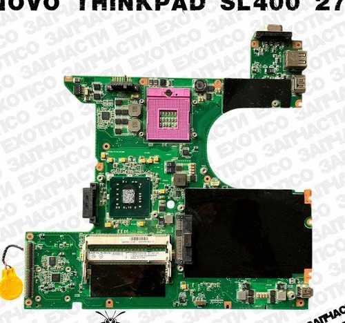 Lenovo ThinkPad SL400 2743 Материнская плата